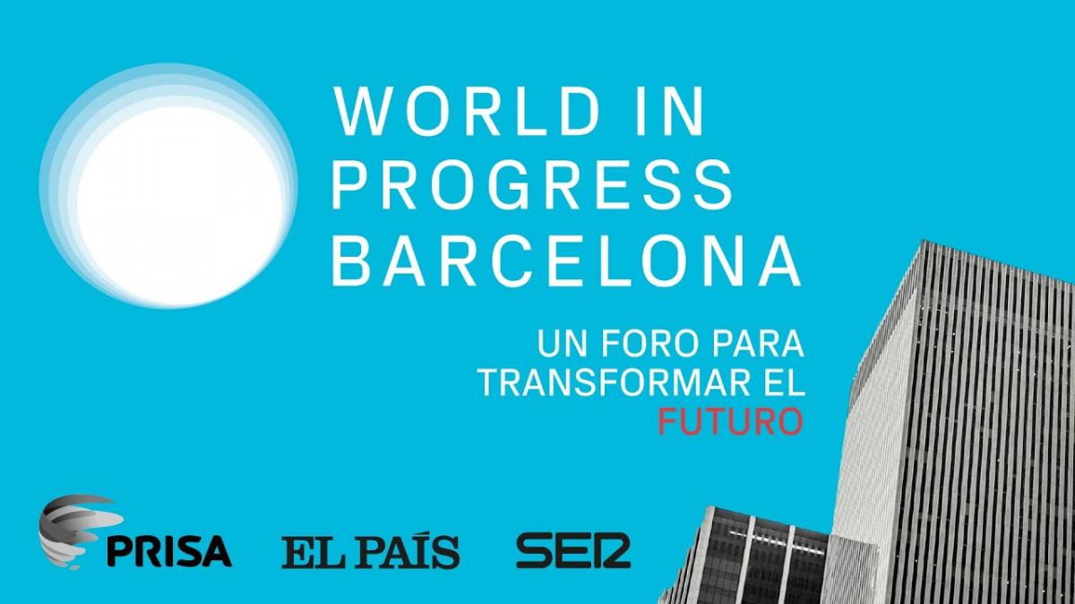 ‘World in Progress Barcelona’ comienza el lunes con las intervenciones de Pedro Sánchez, Edmundo ...
