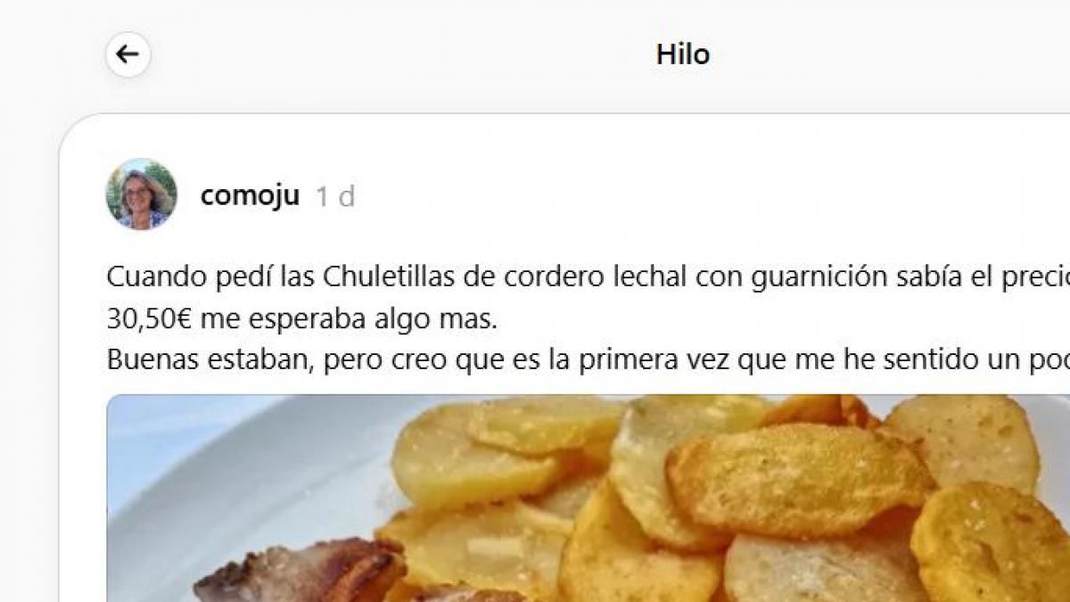 Pide unas chuletillas de cordero que valen 30,50 euros y lo que aparece en el plato provoca ...