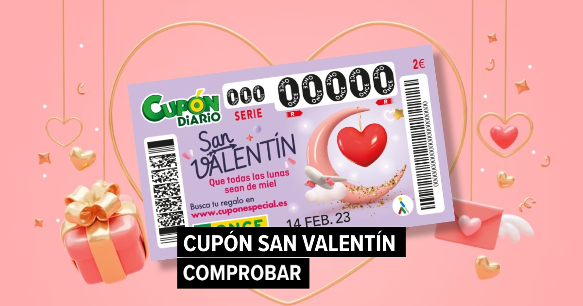 Cupón de San Valentín ONCE 2023: Resultado del sorteo de hoy 14 de febrero