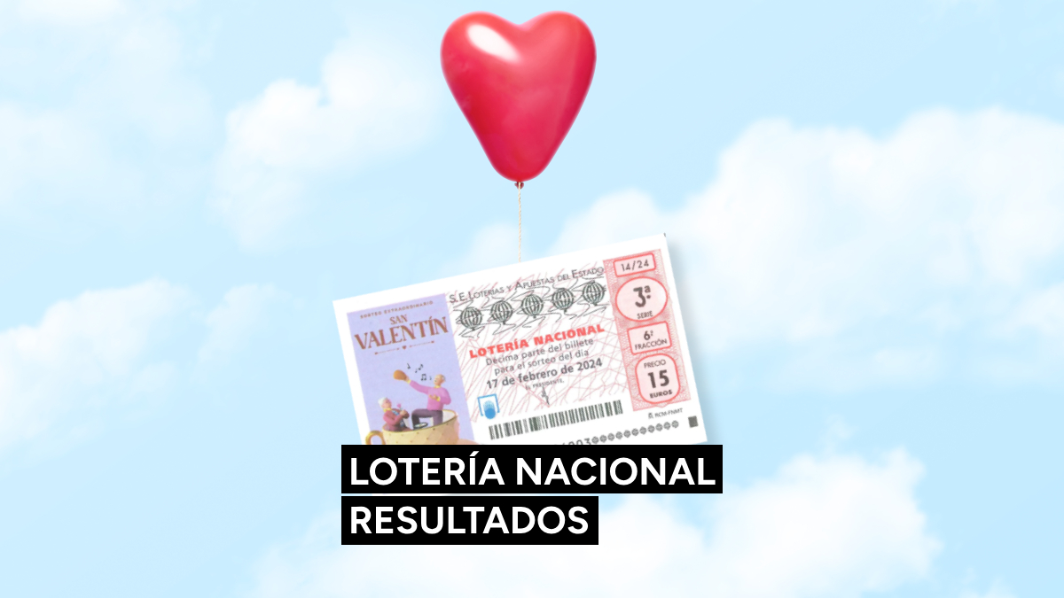 Resultado del Sorteo Extraordinario de San Valentín de la Lotería ...