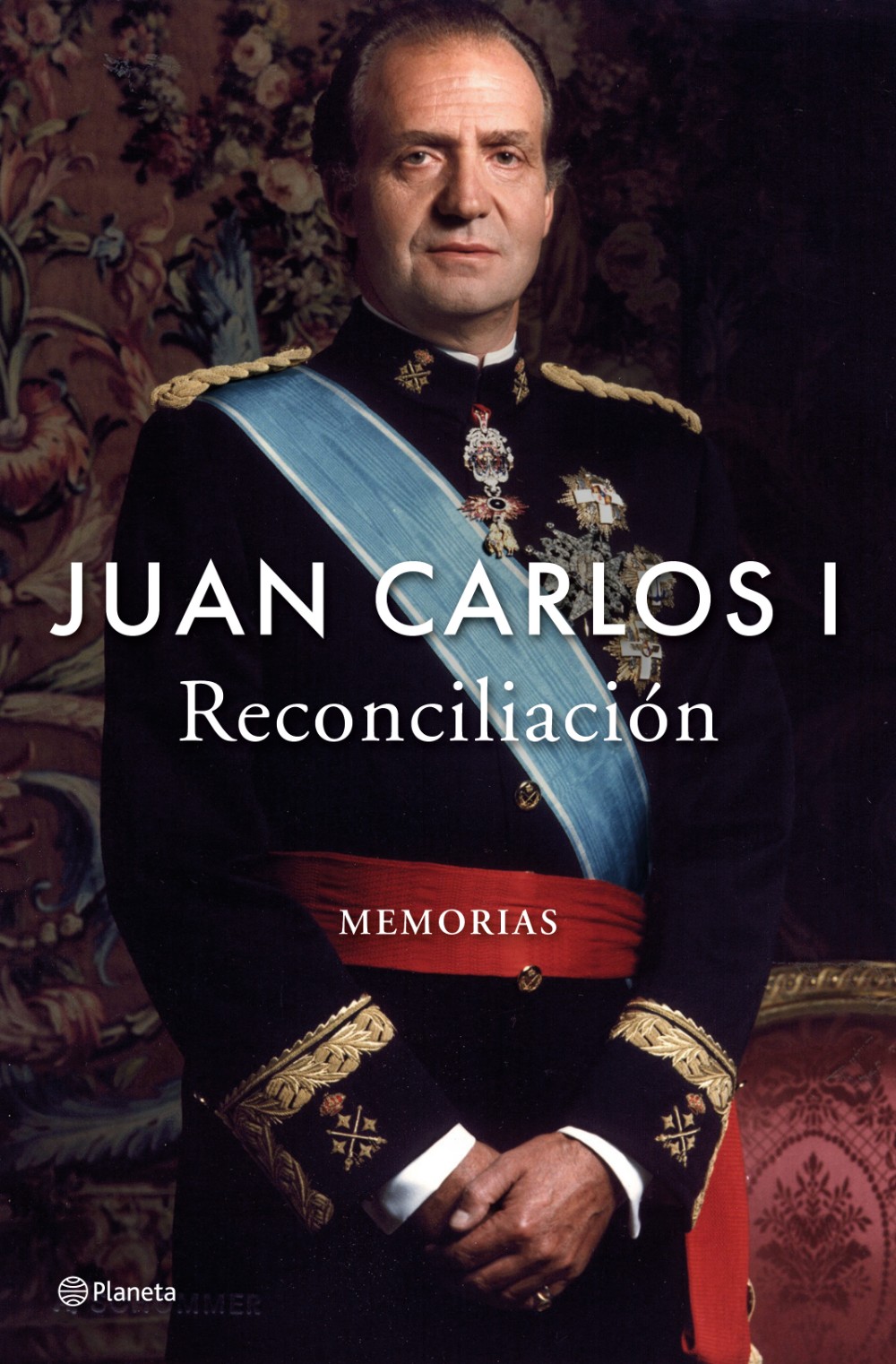 El rey emérito publicará sus memorias, 'Reconciliación', a finales de ...